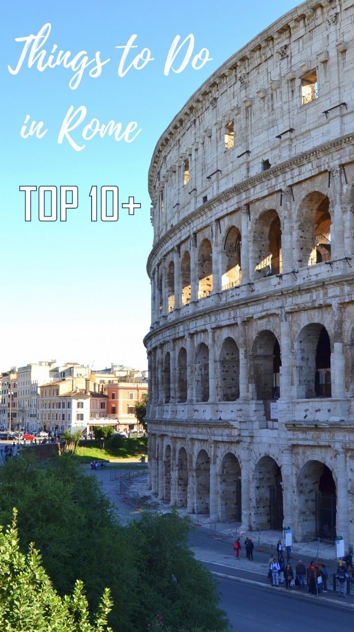 Top 10+ Best Things to Do in Rome, Italy